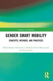 Gender Smart Mobility Concepts Methods And Practices 1st Edition
