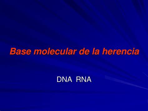 PPT Base Molecular De La Herencia PowerPoint Presentation Free