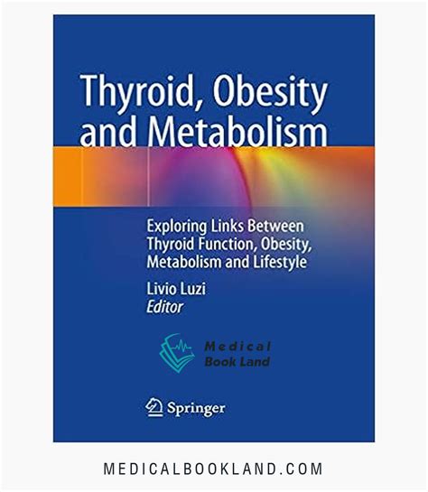 Thyroid Obesity And Metabolism Exploring Links Between Thyroid