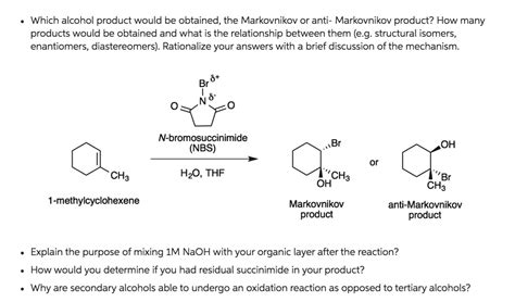 Solved Which Alcohol Product Would Be Obtained The Markovnikov Or Anti Markovnikov Product