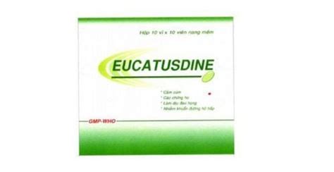 Thuốc Eucalyptol Có Tác Dụng Gì Vinmec