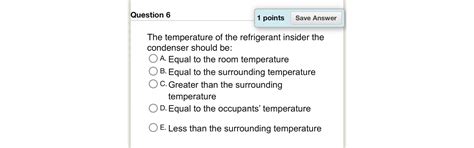 Solved Question 61 ﻿pointsthe Temperature Of The Refrigerant