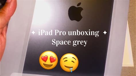 Ipad Pro Unboxing Space Grey Youtube