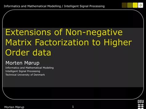 Ppt Extensions Of Non Negative Matrix Factorization To Higher Order Data Powerpoint
