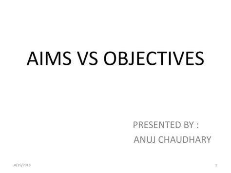 Aims Vs Objectives Pptx