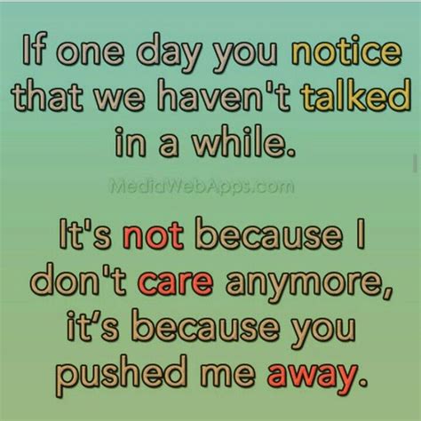 Pin On Quotes Push Me Away You Pushed Me Away Love Life Quotes