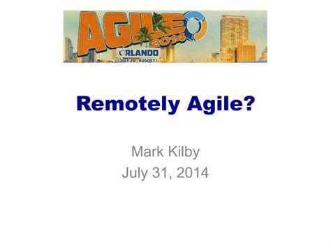 Remotely Agile Lightning Talk Agile2014 Ppt