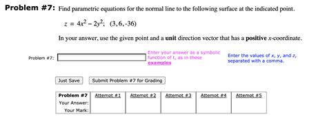Solved Problem Find Parametric Equations For The Normal Chegg