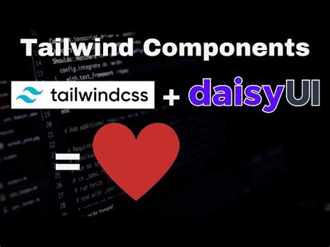 Daisyui Community Videos Tailwind Css Components Version Update
