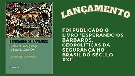 Ex aluno do PPGG lança livro sobre geopolítica da segurança no Brasil