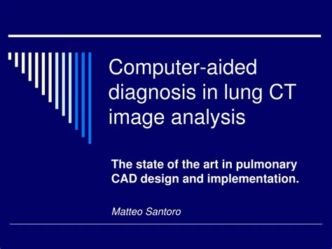 Ppt Computer Aided Diagnosis In Lung Ct Image Analysis Powerpoint Presentation Id9332302