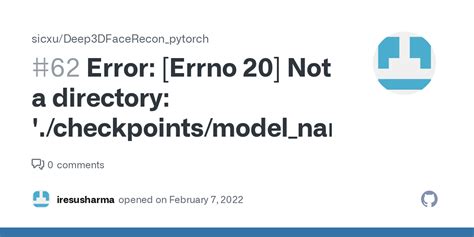 Error Errno 20 Not A Directory Checkpoints Model Name Epoch 20