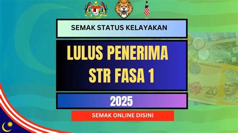 Str 2025 Semakan Kelayakan Fasa 1 Semak Layak Atau Tidak