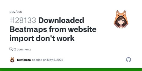 Downloaded Beatmaps From Website Import Dont Work · Issue 28133 · Ppy Osu · Github