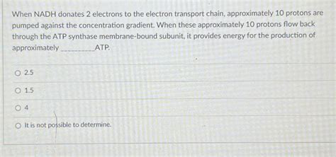 Solved When NADH Donates 2 Electrons To The Electron Chegg