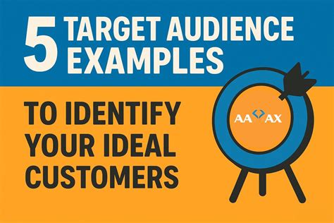 5 Target Audience Examples To Identify Your Ideal Customers Aamax
