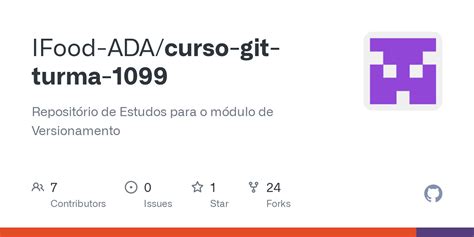 Github Ifood Ada Curso Git Turma Reposit Rio De Estudos Para O M Dulo De Versionamento