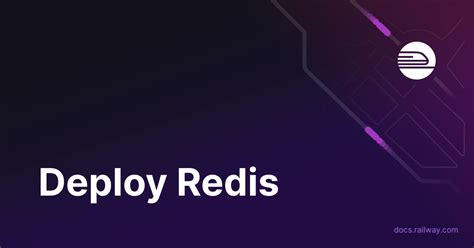 deploy redis railway docs