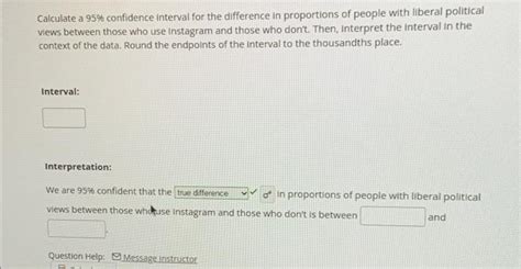 Calculate A Confidence Interval For The Chegg Com