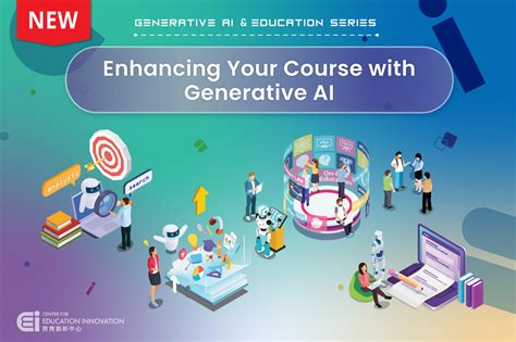generative ai and education online course series new course addition hkust cei center for