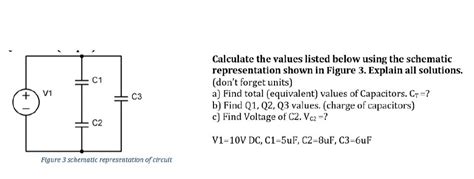 Solved Calculate The Values Listed Below Using The Schematic