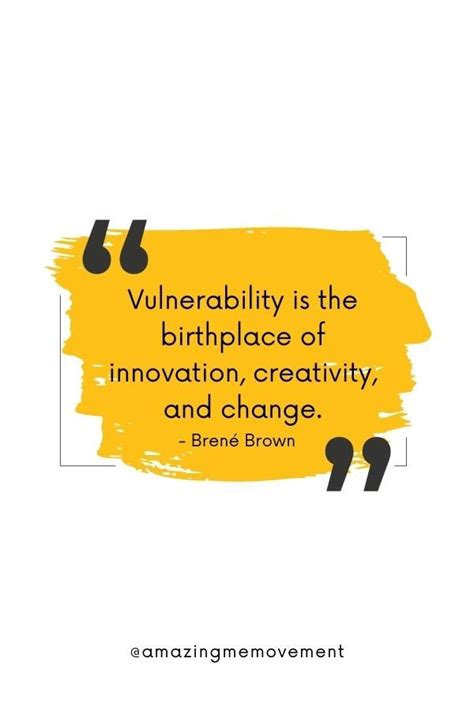 35 Best Brené Brown Quotes On Shame Courage And Vulnerability Artofit