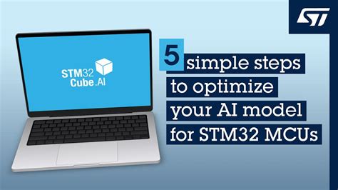 Stm32cubeai The Reference Tool To Optimize Ai Models For Stm32 Mcus