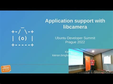 Free Video Application Support With Libcamera Ubuntu Summit 2022