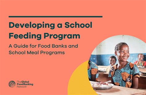 Developing A School Feeding Program The Global Foodbanking Network
