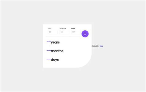 Frontend Mentor Age Calculator Using Html Css Javascript Coding Challenge Solution
