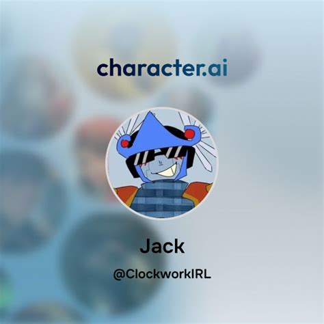 Jack Clockworkirl Character Ai Ai Chat Reimagined Your Words Your World