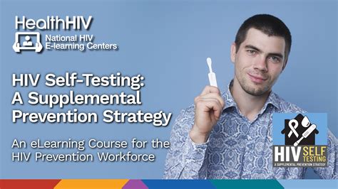 Hiv Self Testing A Supplemental Prevention Strategy Healthhiv
