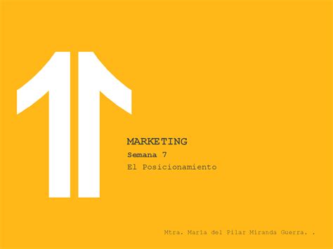Posicionamiento Estudios De Marketing Semana 7 Diapositivas De