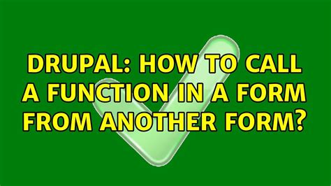 Drupal How To Call A Function In A Form From Another Form 2