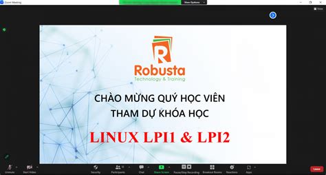 Robusta khai giảng khóa đào tạo LINUX LPI LPI Trung tâm Công nghệ và Đào tạo Robusta
