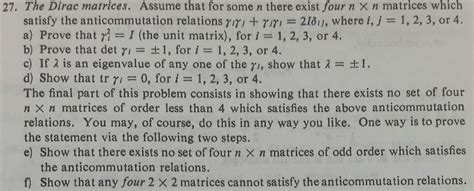 Solved 27 The Dirac Matrices Assume That For Some N There