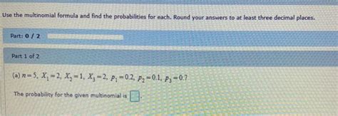 solved use the multinomial formula and find the