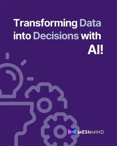 Meshmind On Linkedin Ai Dataanalytics Decisionmaking Ml