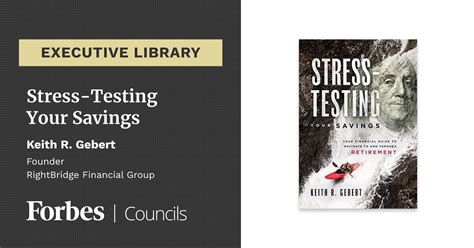 Stress Testing Your Savings By Keith R Gebert