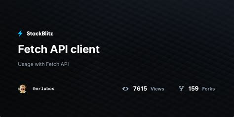Fetch API Client StackBlitz