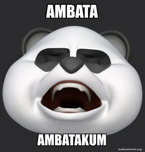 Ambata Ambatakum Meme Generator