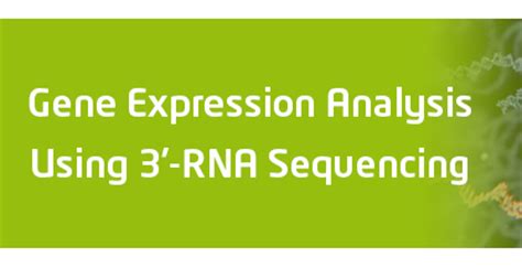 Upcoming Webinar Gene Expression Analysis Using Rna Sequencing Rna Seq Blog