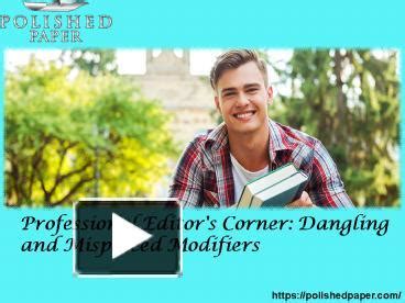 Ppt Professional Editor S Corner Dangling And Misplaced Modifiers