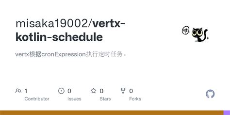 Github Misaka19002vertx Kotlin Schedule Vertx根据cronexpression执行定时任务。