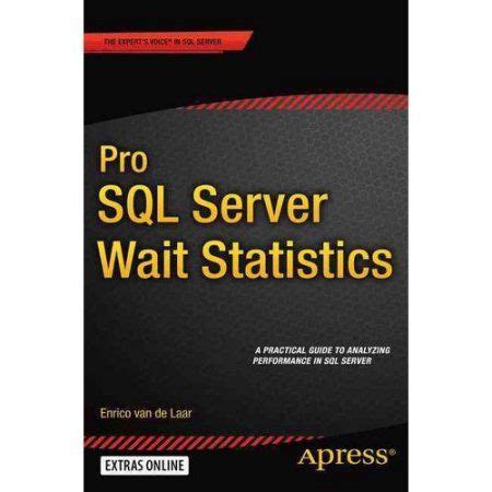 Pro SQL Server Wait Statistics Software Projects Paperbacks Web