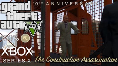 Gta Xbox Series X Mission The Construction Assassination