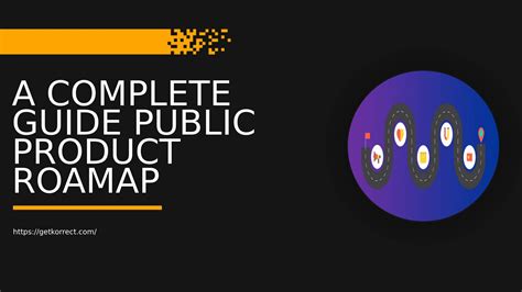 a complete guide public product roadmap by get korrect issuu