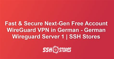 Free Wireguard Vpn Server In German German Wireguard Server 1 Ssh Stores