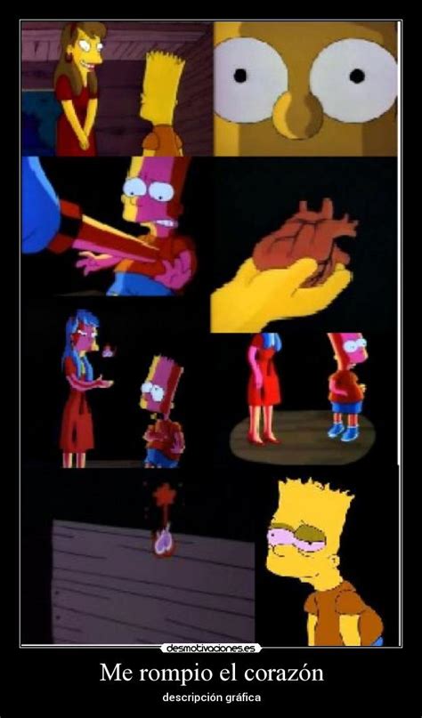 Me rompio el corazón Desmotivaciones