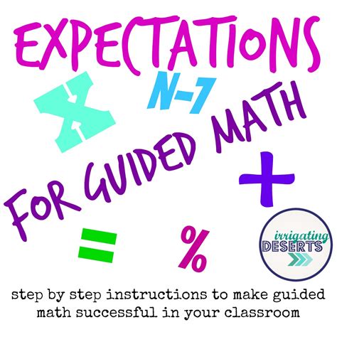 Irrigating Deserts How To Set Expectations For Guided Math Centers
